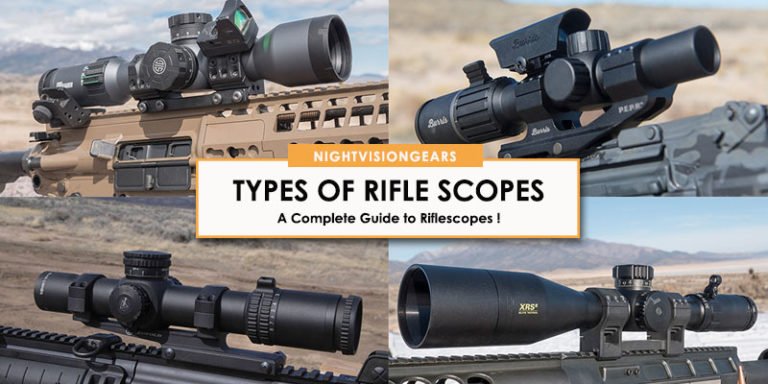 10 Different Types of Rifle Scopes - A Complete Guide - Night Vision Gears