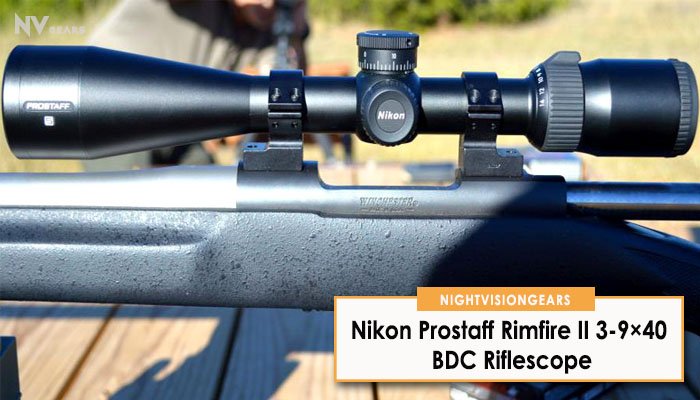Nikon Prostaff Rimfire II 3-9x40 BDC Riflescope - Complete Review